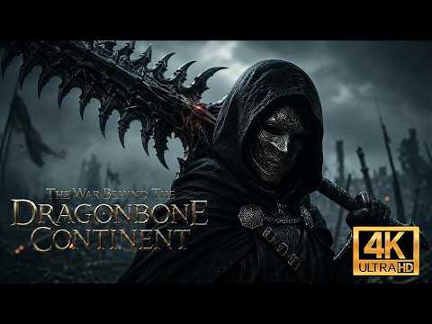 DragonBone Continent 4K Action Feature movie  | Opening: Epic Fantasy Masterpiece of Power Struggles