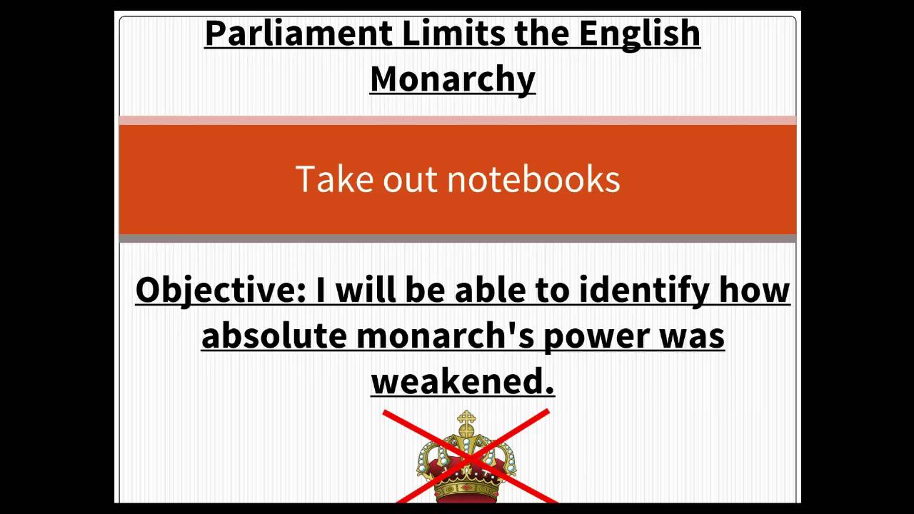 Limiting the Monarchs Power World History - YouTube