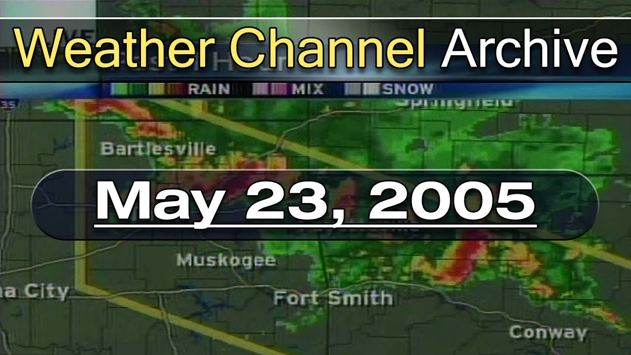 The Weather Channel - May 23, 2005 - YouTube