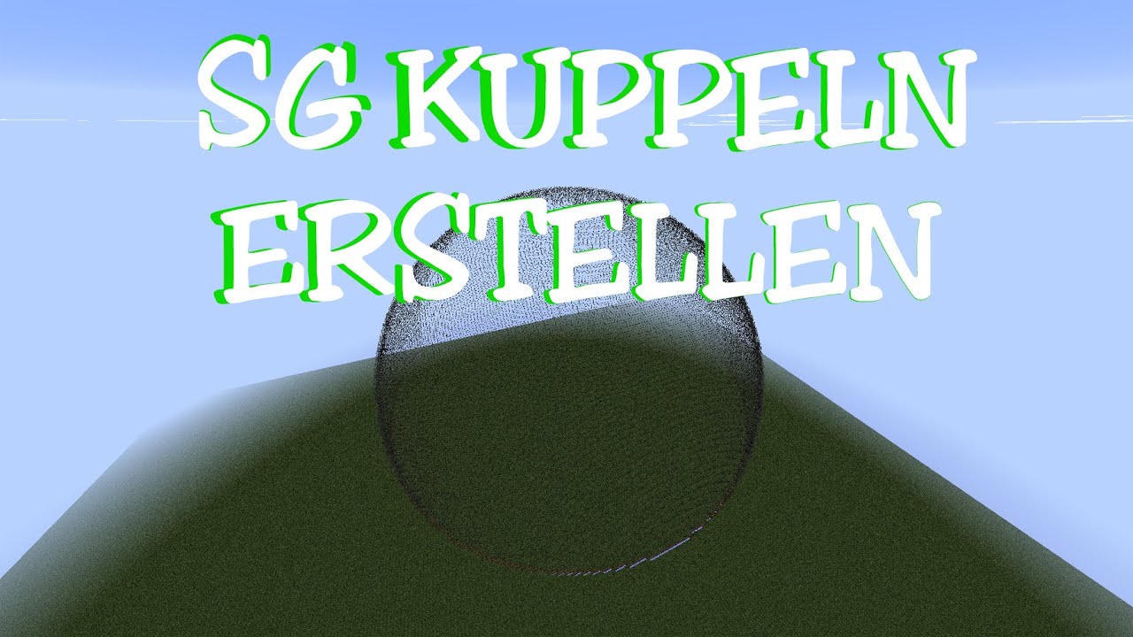 Tutorial | SurvivalGames Kuppeln in Minecraft erstellen - YouTube