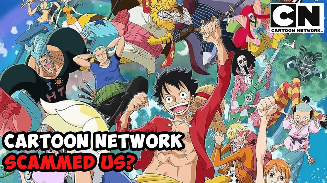 Cartoon Network Scammed One Piece Fans | Skipped 1000+ Episodes - YouTube