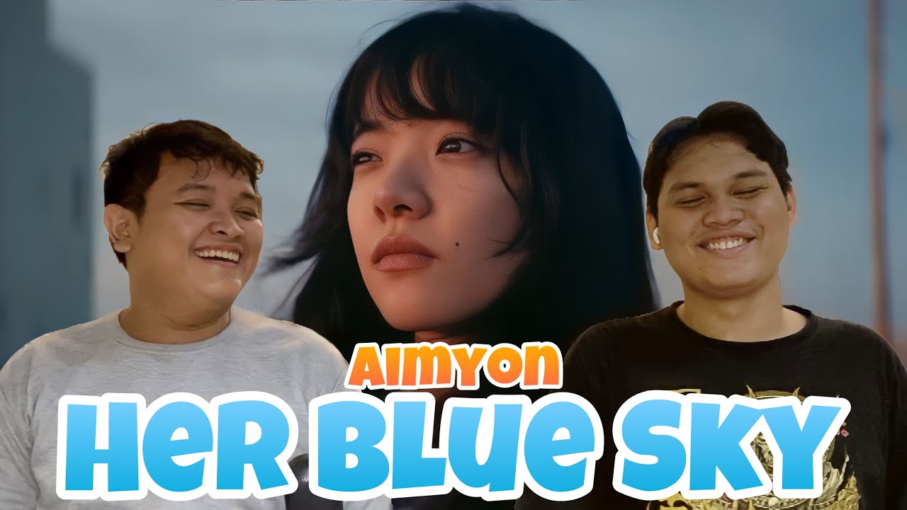INDONESIAN REACT TO Aimyon - Her Blue Sky/空の青さを知る人よ II RELAX BANGET DENGER NI LAGU - YouTube