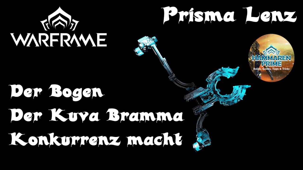 Warframe Prisma Lenz Build 2023 [Deutsch] - YouTube