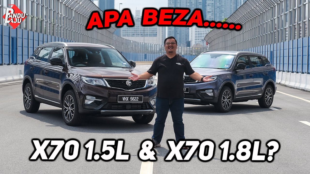 Proton X70 1 5L TGDi Vs Proton X70 1 8L TGDi Mana Patut Pilih YouTube