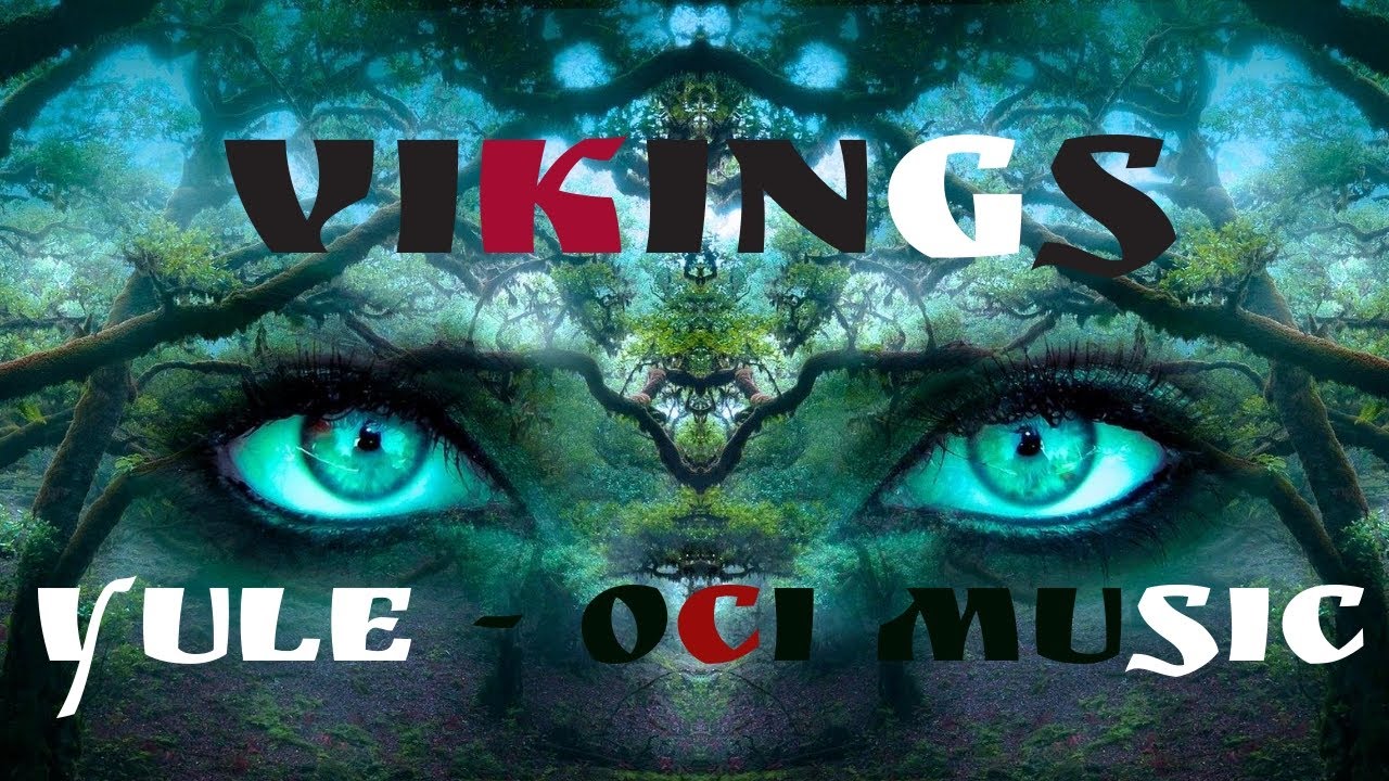 Yule -Vikings Celtic Music - OCI Music - YouTube