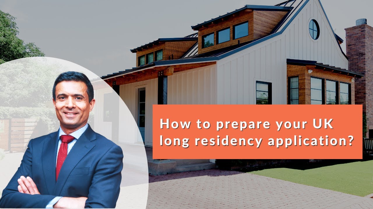 How to prepare your UK long residency application? - YouTube