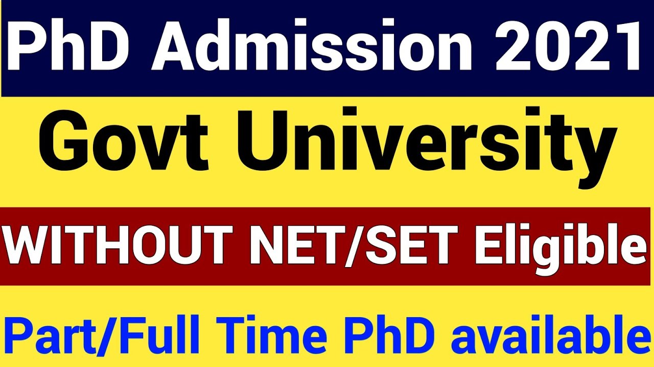 Govt University Phd Admissions I FULL TIME & PART TIME PhD Available I ...