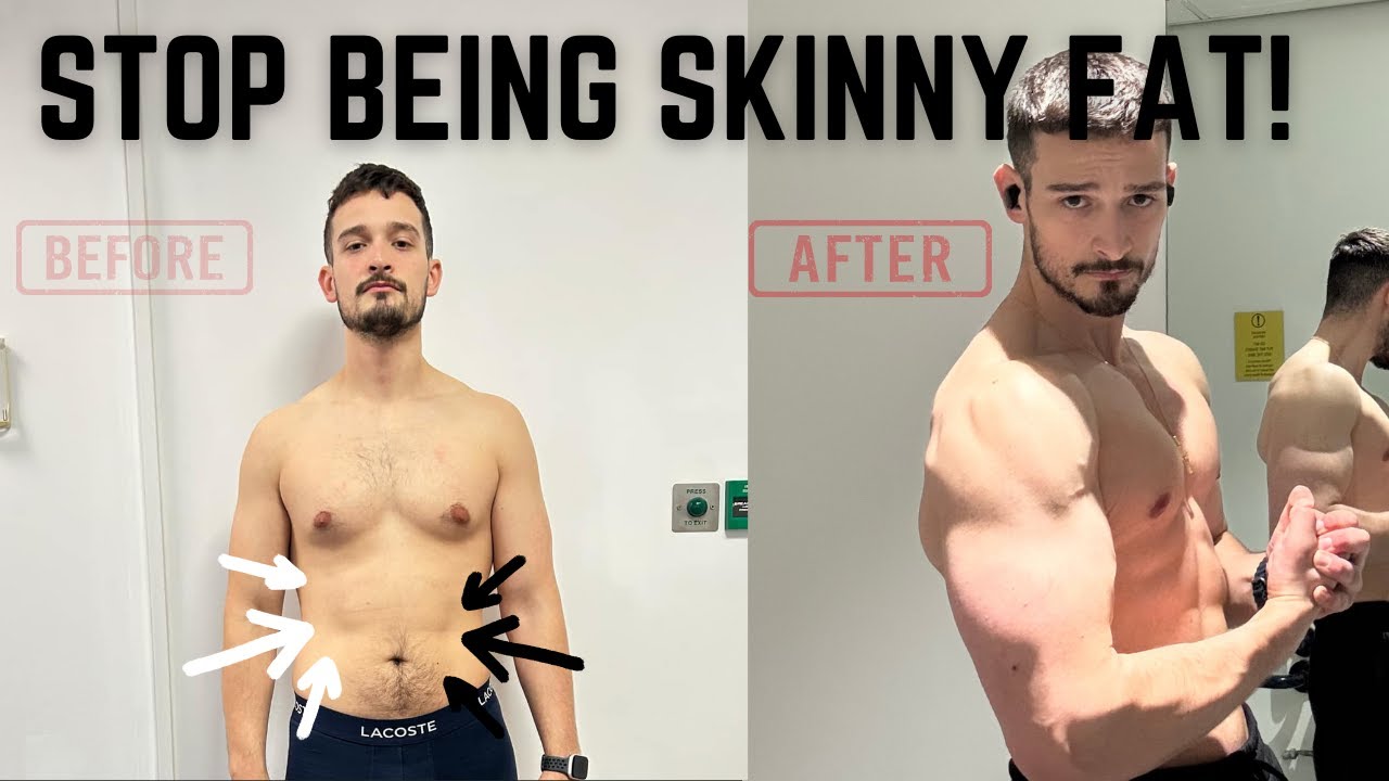 Skinny Fat? Do THIS to Get Lean & Muscular FAST - YouTube
