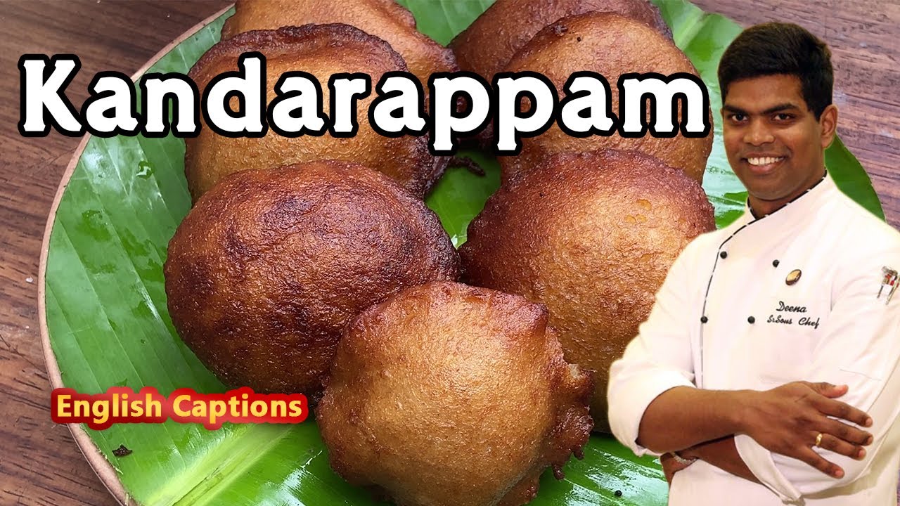 Chettinadu Kandarappam Recipe in Tamil | Sweet Appam | Paniyaram | CDK ...
