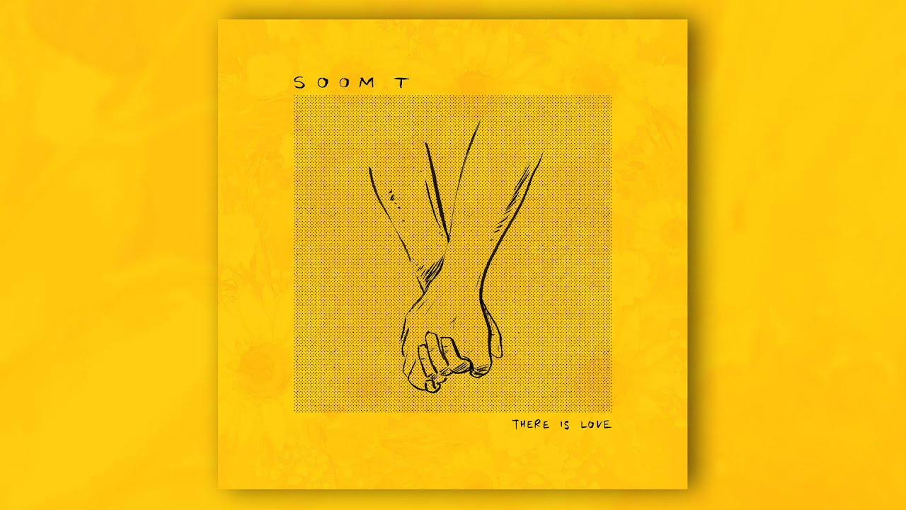Soom T - There Is Love (Official Audio) - YouTube