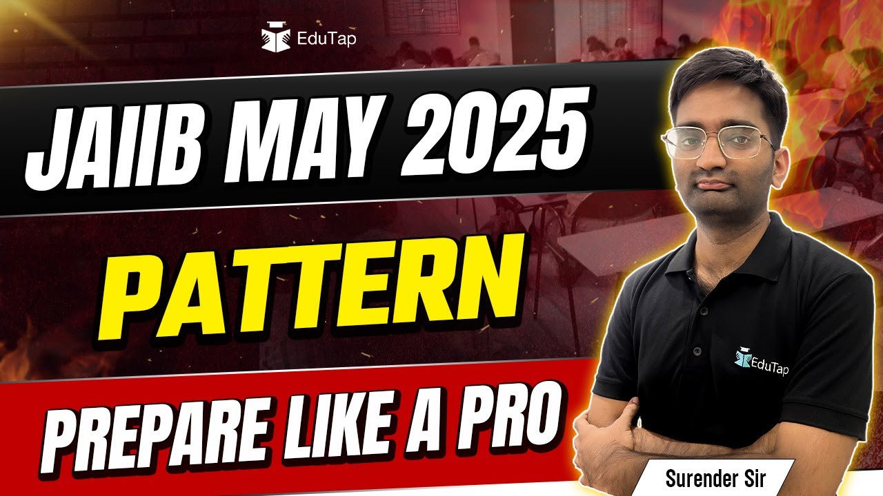 JAIIB Exam Pattern 2025 | JAIIB Exam Paper Pattern & Selection Process ...