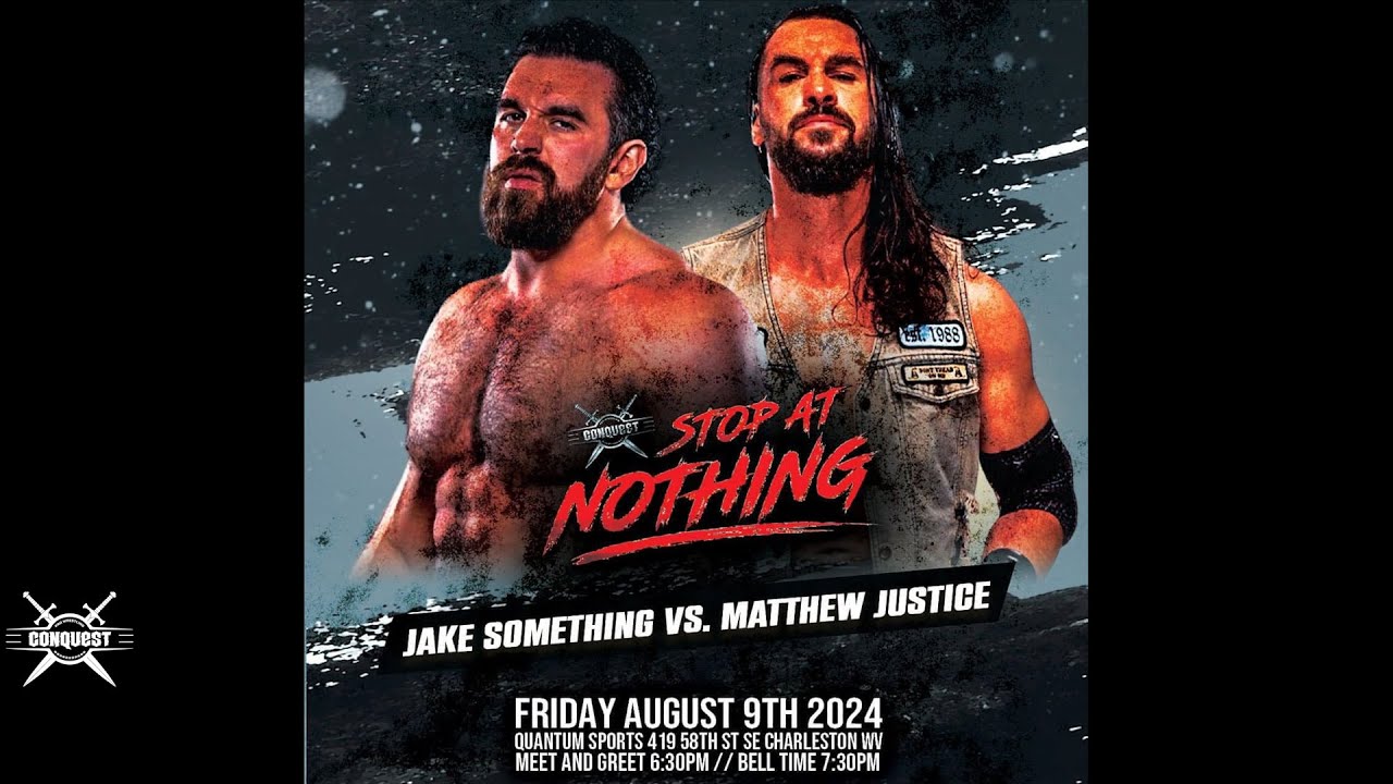 [Free Match] Pro Wrestling Conquest: Matthew Justice Vs Jake Something ...