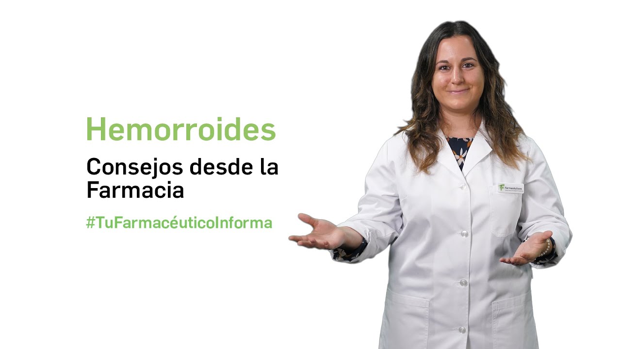 Hemorroides, consejos desde la Farmacia - Tu Farmacéutico Informa #HyV ...