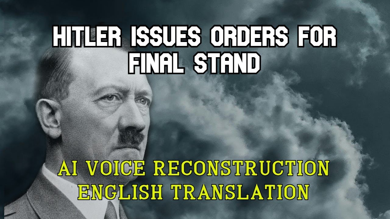 Hitler Issues Orders For Last Stand On the Eastern Front | AI ...