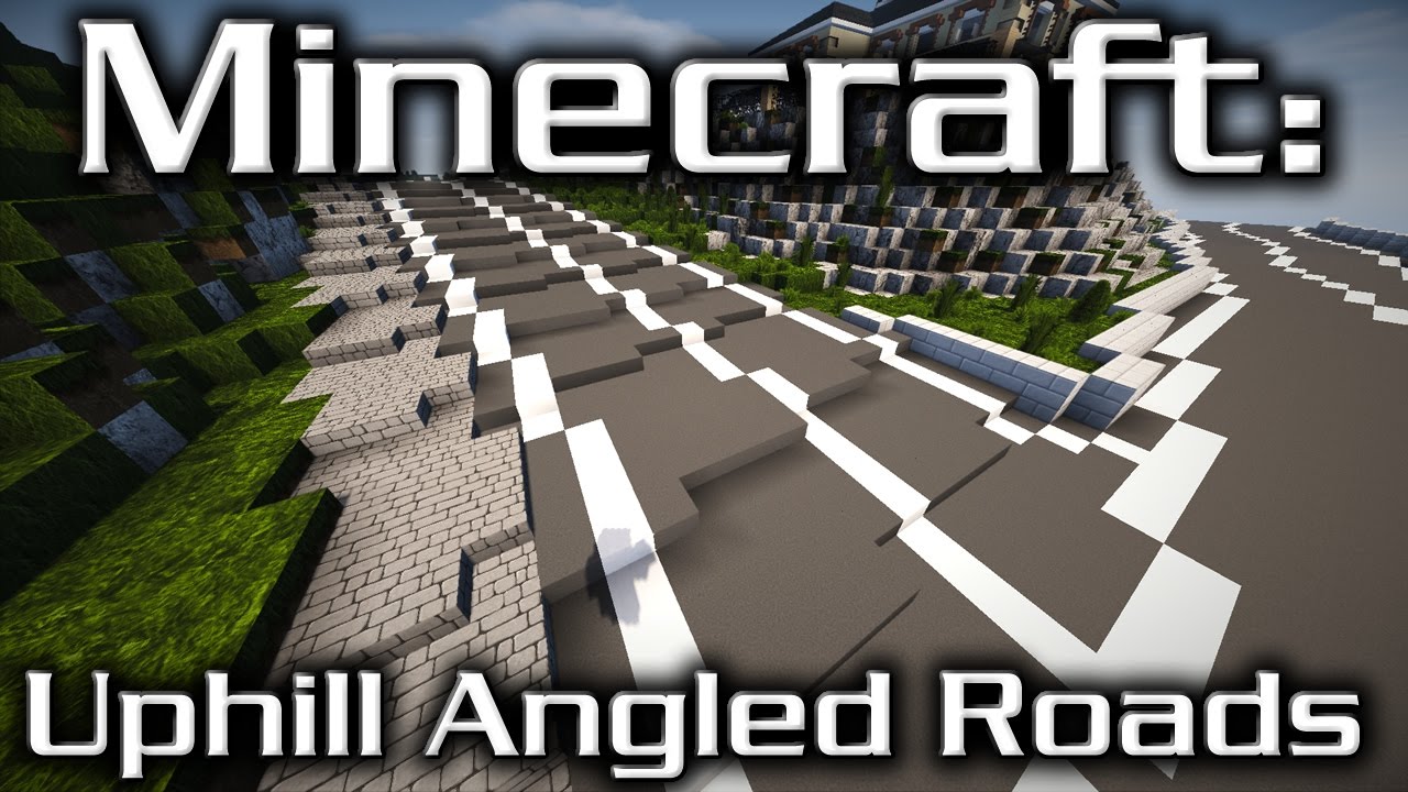 Minecraft: How to make Uphill Angled Roads - YouTube