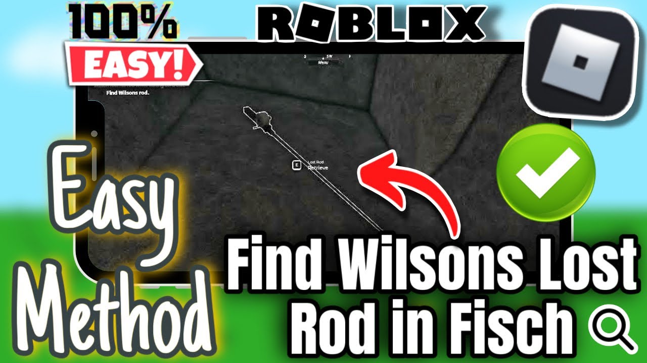 How to Find Wilson’s Lost Rod in the Wilson Quest in Fisch on Roblox ...