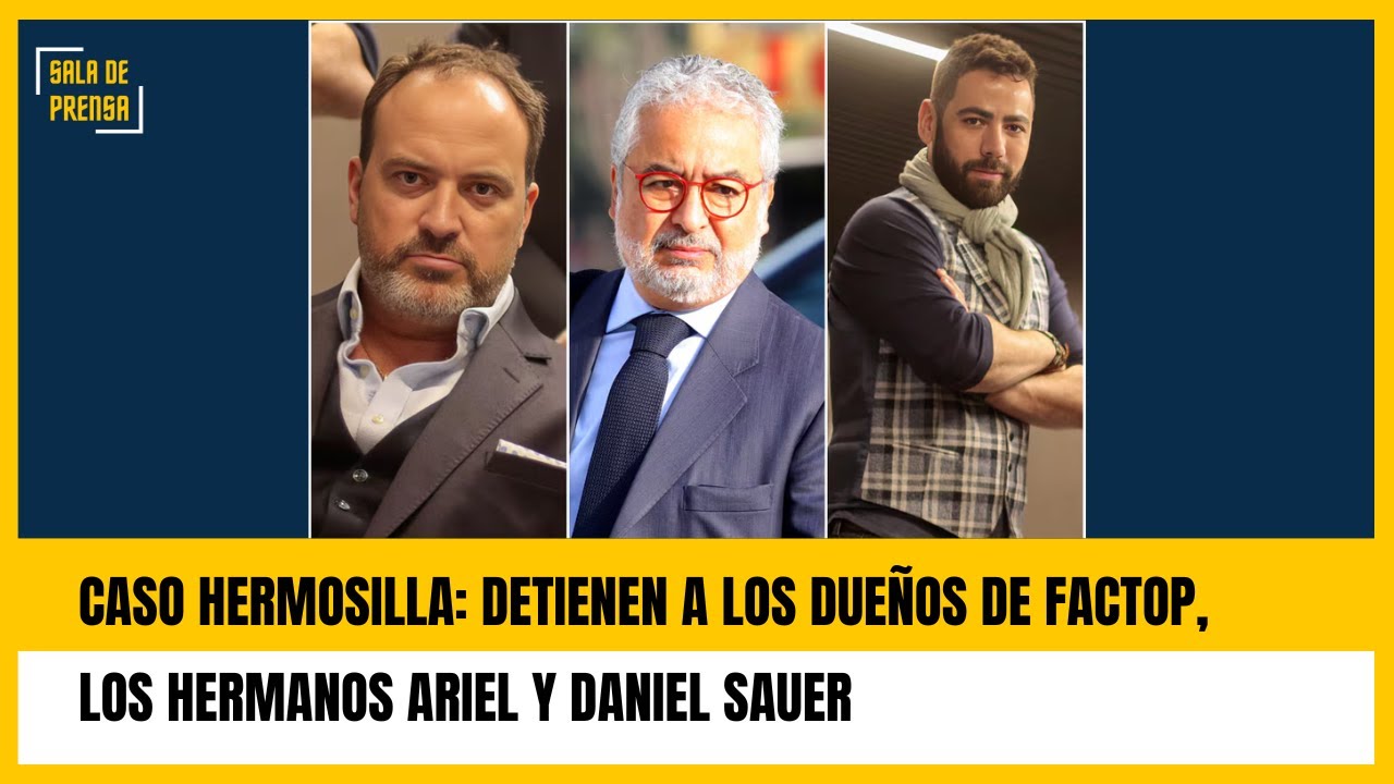 Caso Hermosilla: Detienen a los dueños de Factop, los hermanos Ariel y ...