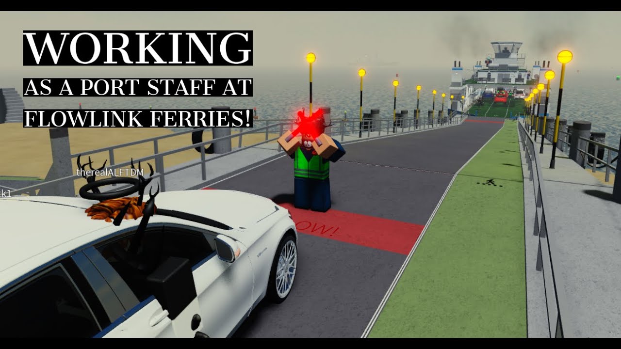 ROBLOX | Working as a Port Staff at FlowLink Ferries! - YouTube