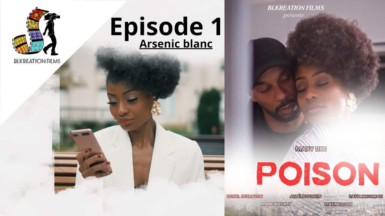 POISON : EPISODE 1 "Arsenic blanc" - YouTube