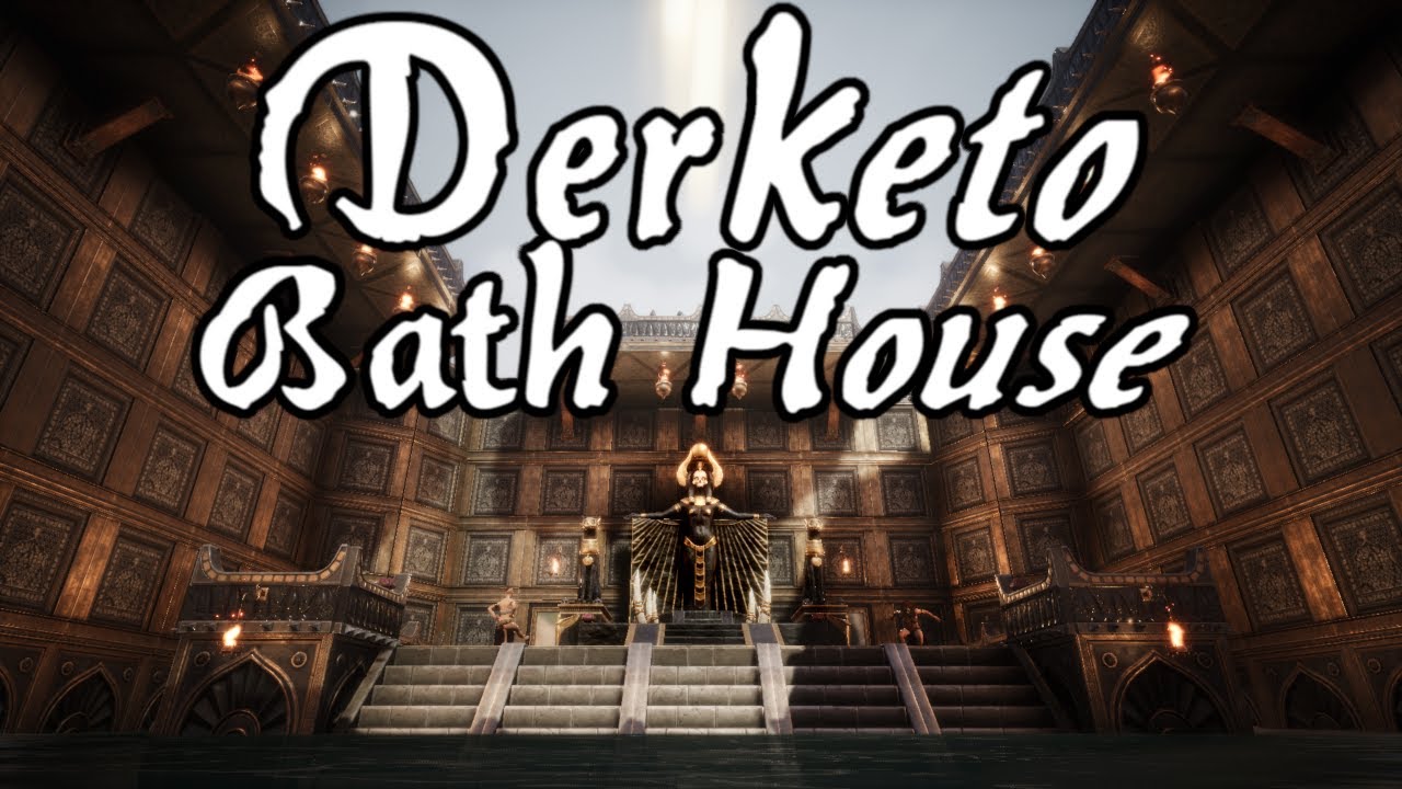 Conan Exiles: Derketo Bath House Build Guide (Treasures of Turan DLC ...