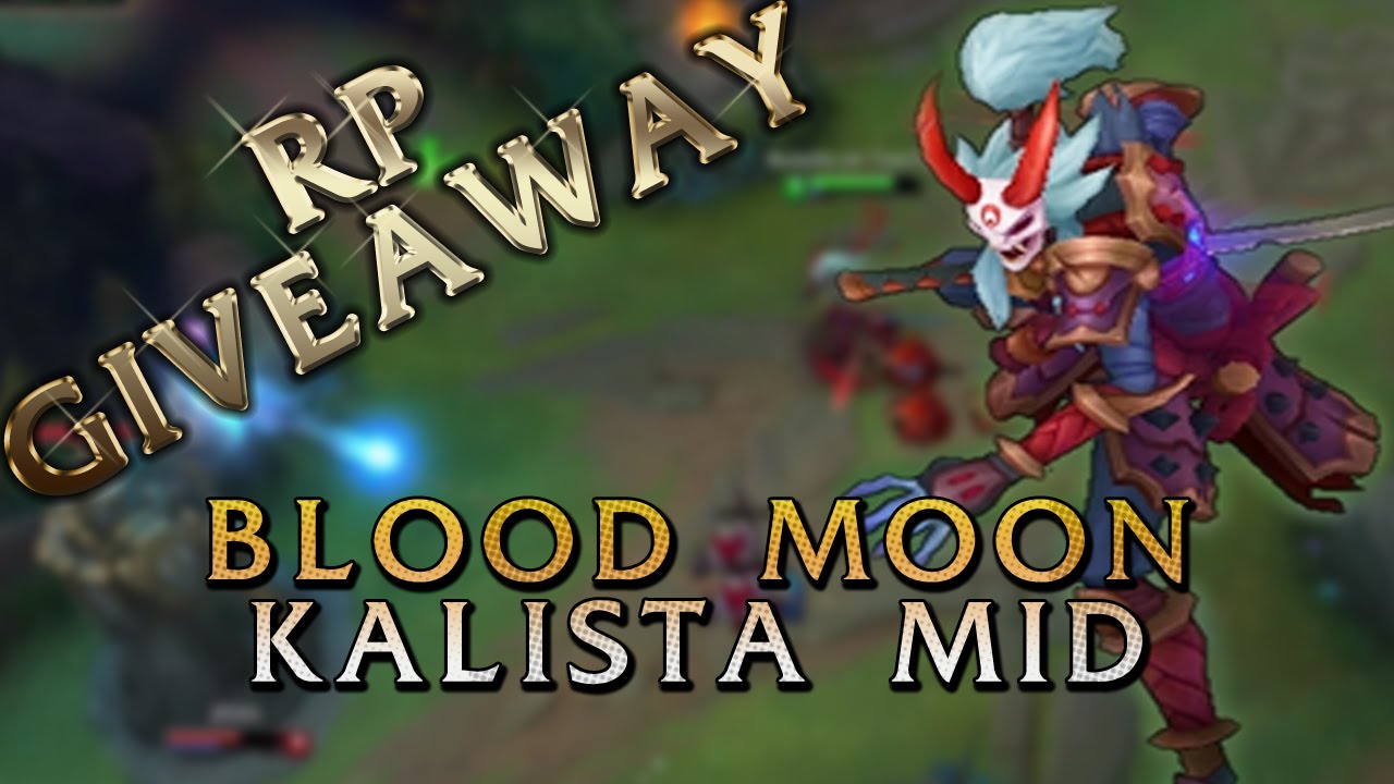 Kalista Gameplay Mid (Blood Moon Kalista Skin) - League of Legends [RP ...