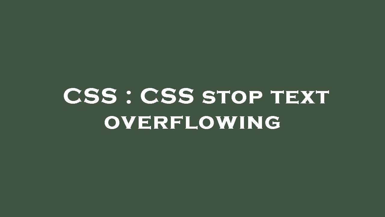 CSS : CSS stop text overflowing - YouTube CSS : CSS stop text overflowing - YouTube