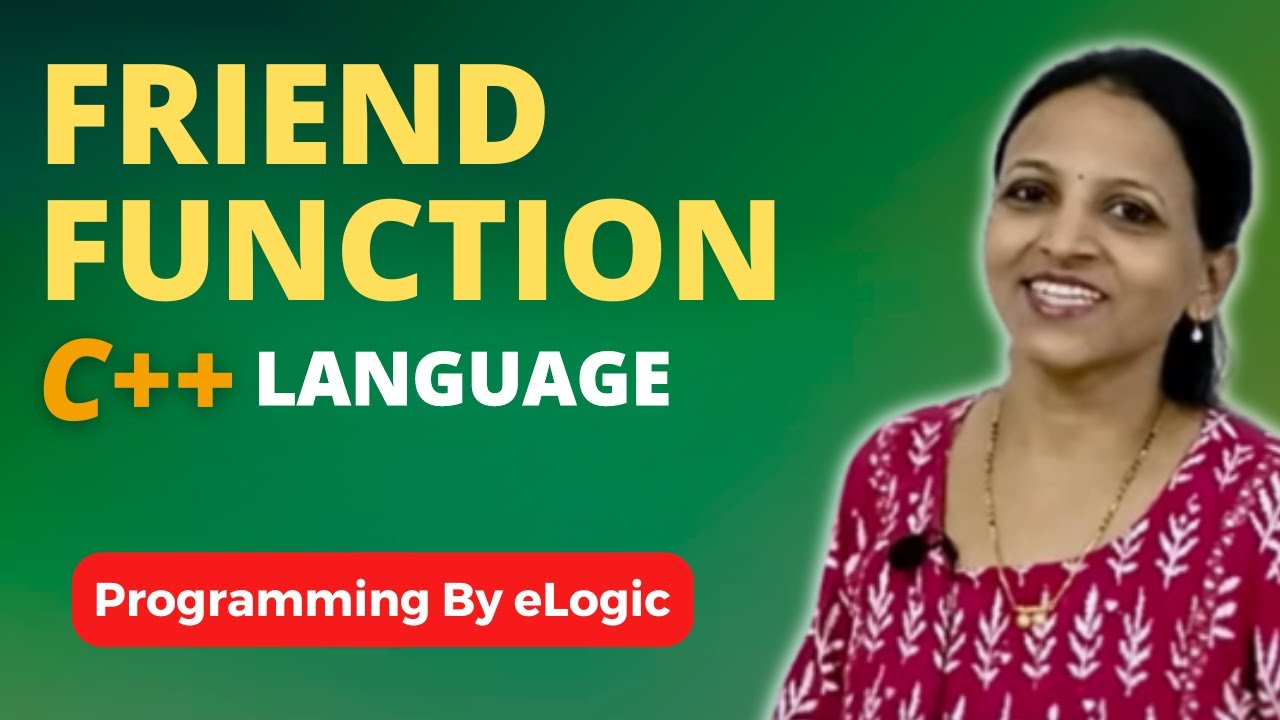 Friend Function In C Language Elogic Classes Youtube