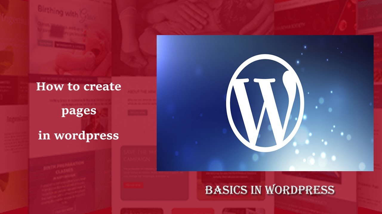 Basics In WordPress Part 5 How To Create A Page In WordPress YouTube basics-in-wordpress-part-5-how-to-create-a-page-in-wordpress-youtube