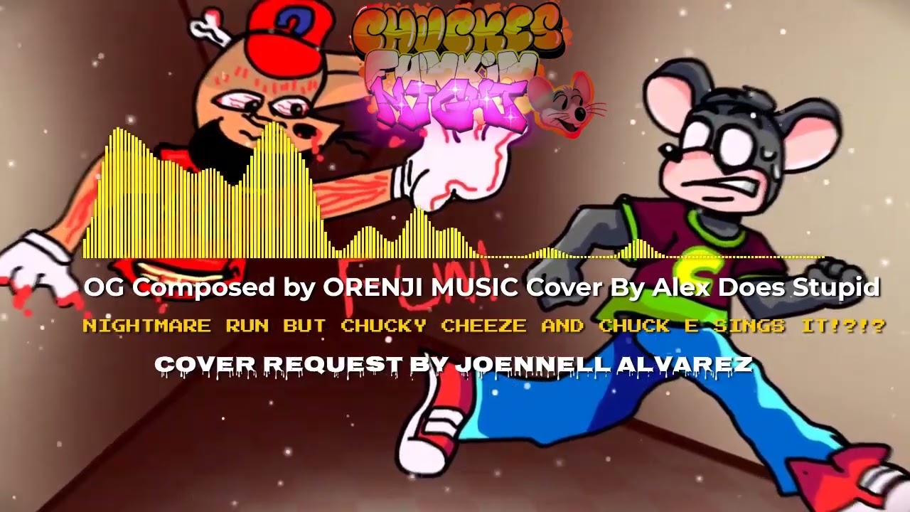 Nightmare Run | Chucky Cheeze and Chuck E Sings It! (Requested by ...
