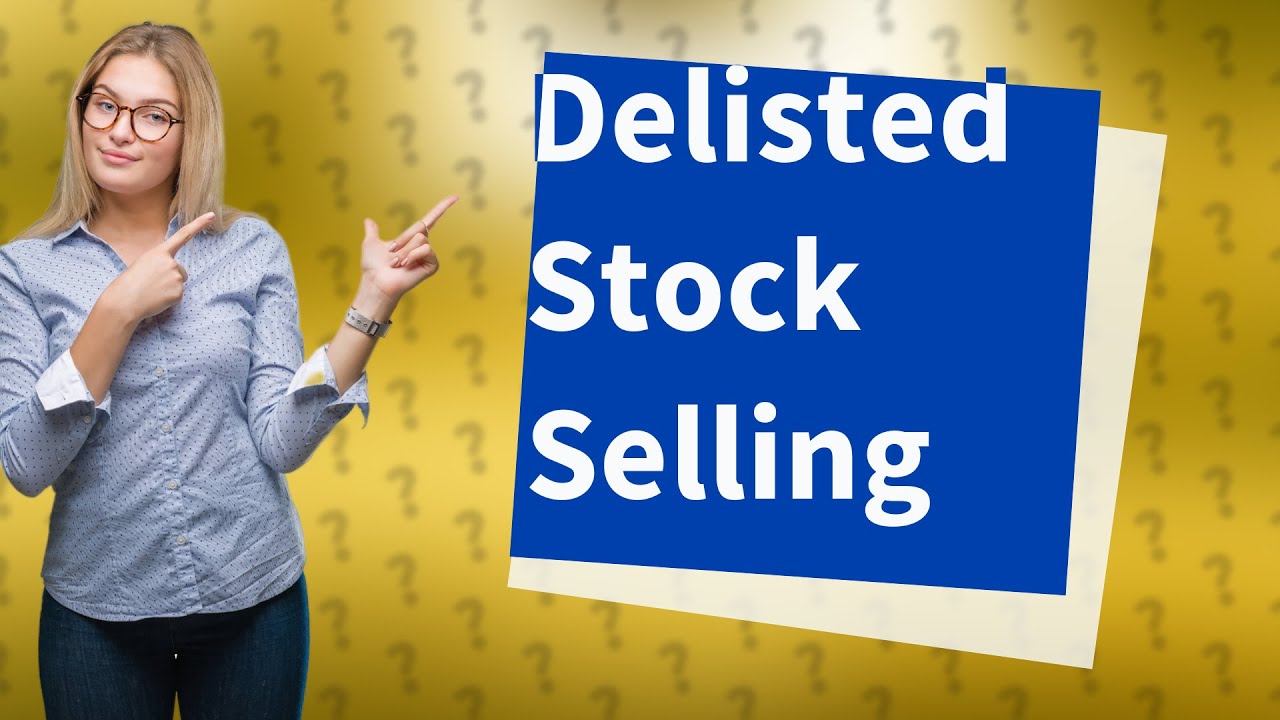 Can I sell a delisted stock? - YouTube