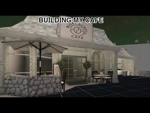 Building A CAFE In My BLOXBURG TOWN - YouTube