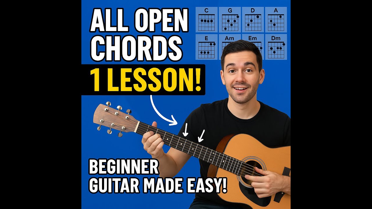 🎸 "Master All Open Chords in ONE Lesson! | Beginner Guitar Guide" - YouTube