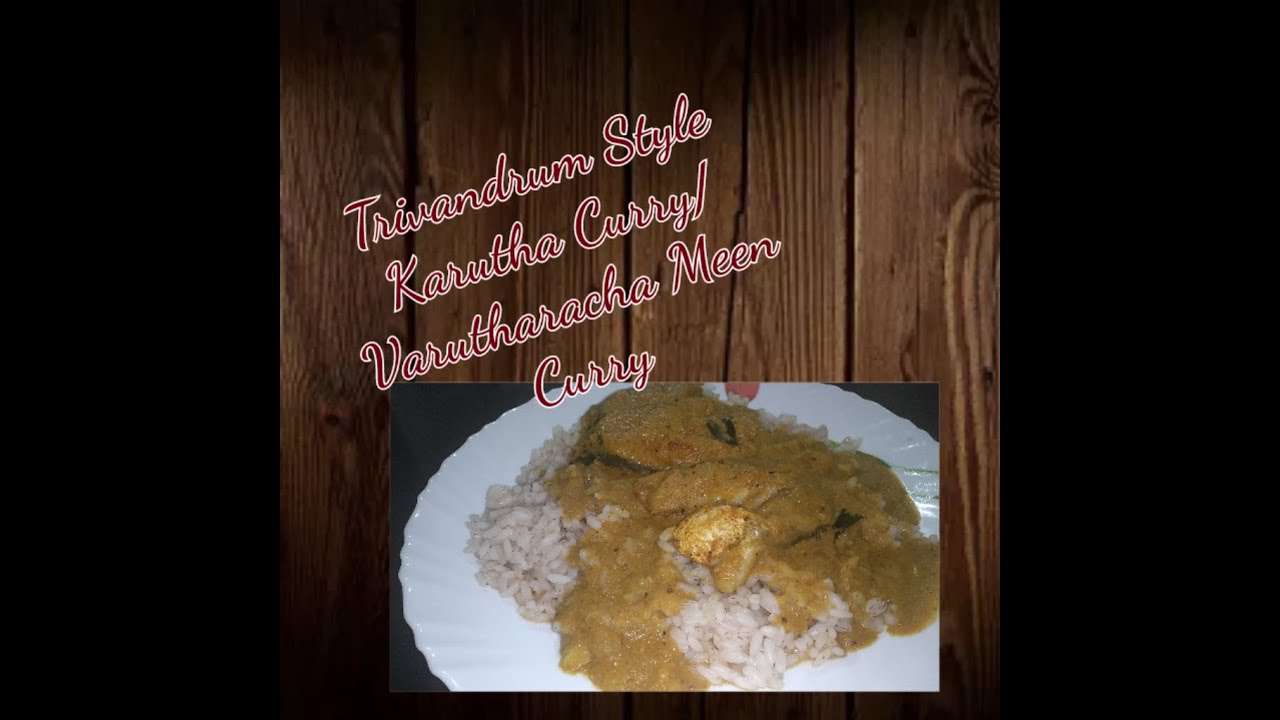 Trivandrum Style Karutha Curry|Very Healthy|Tasty|Aromatic Fish curry ...