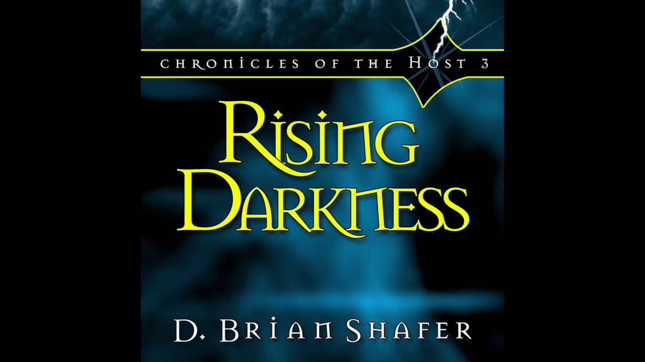 Free Audio Book Preview ~ Rising Darkness Chronicles of the Host, Book ...