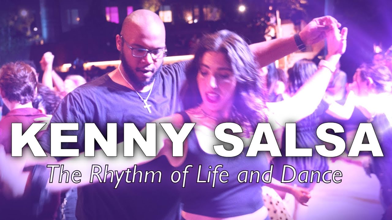 Kenny Salsa: The Rhythm of Life & Dance Official Trailer - YouTube