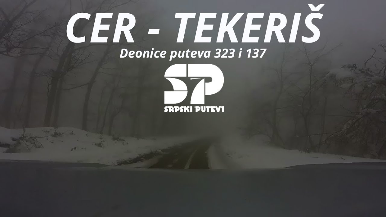 Cer - Tekeriš / SRPSKI PUTEVI - YouTube