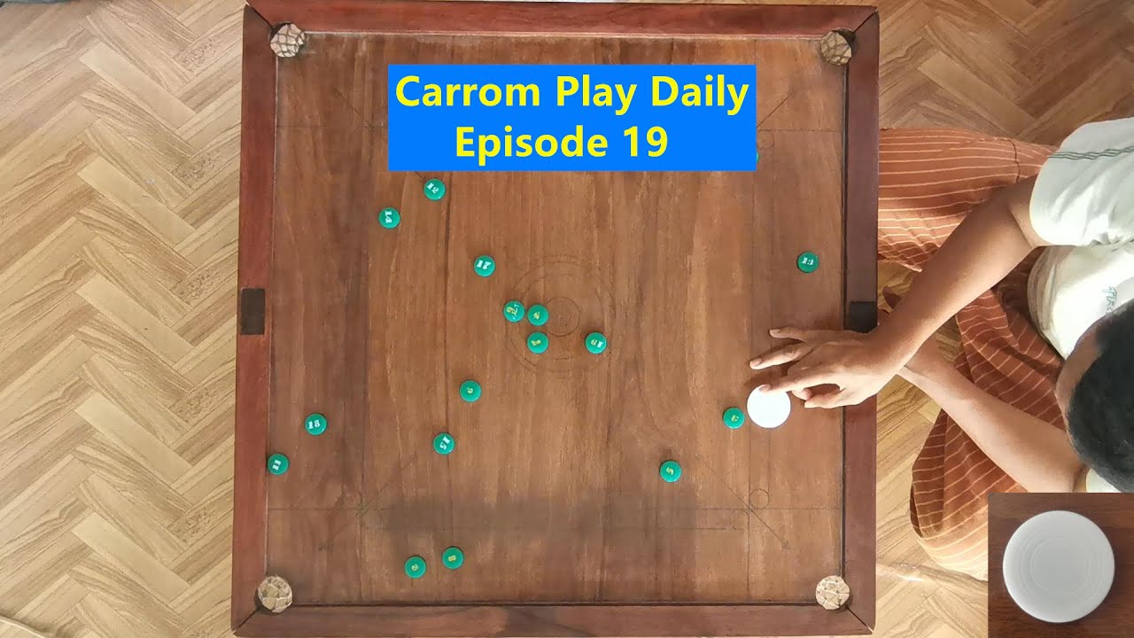 Carrom Play Daily Episode 19 - YouTube