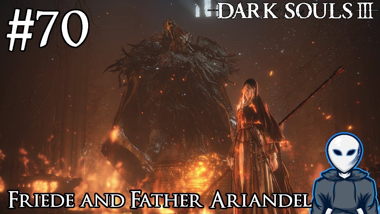 Friede and Father Ariandel - Dark Souls III Let's Play - Episode #70 ...