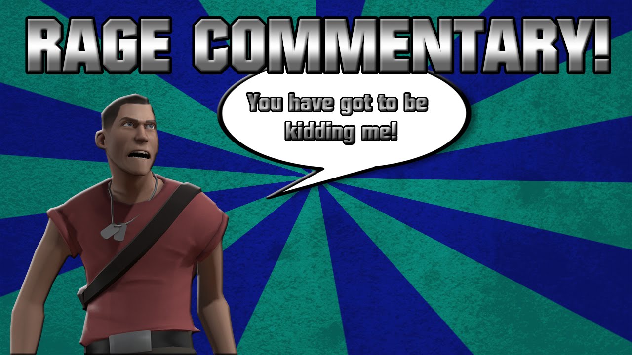 TF2: And So The Raging Begins! [Live Commentary W/ TheJumpingSoldier ...