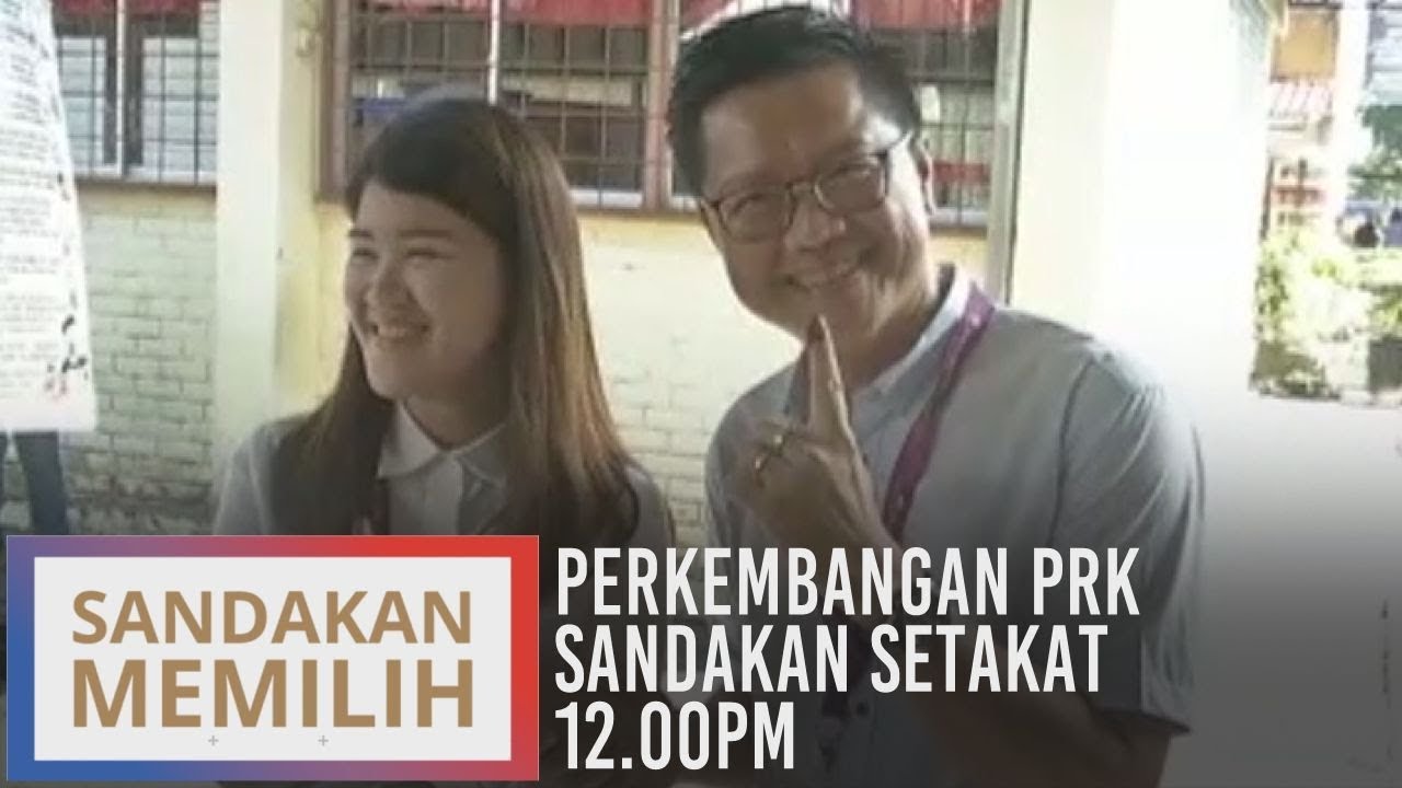 Perkembangan PRK Parlimen Sandakan setakat 12.00PM - YouTube