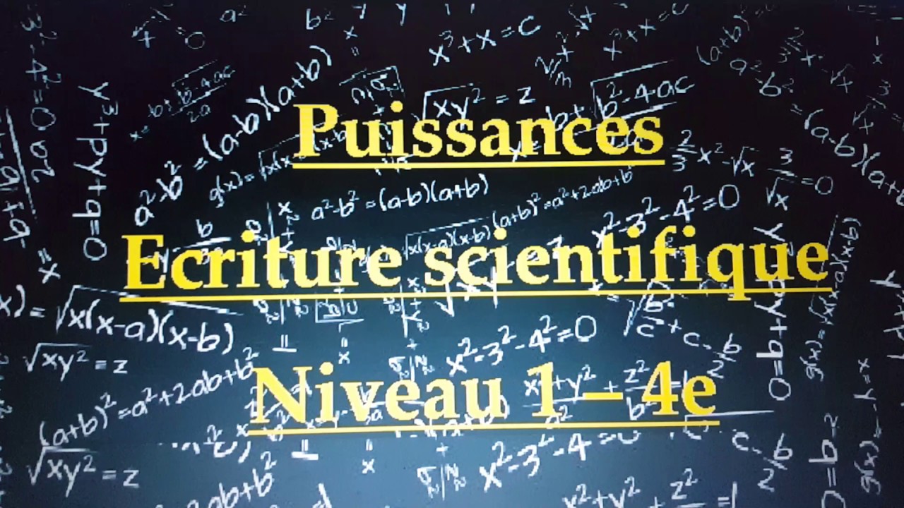 Puissances / Ecriture scientifique - Niveau 1 / 4e - YouTube