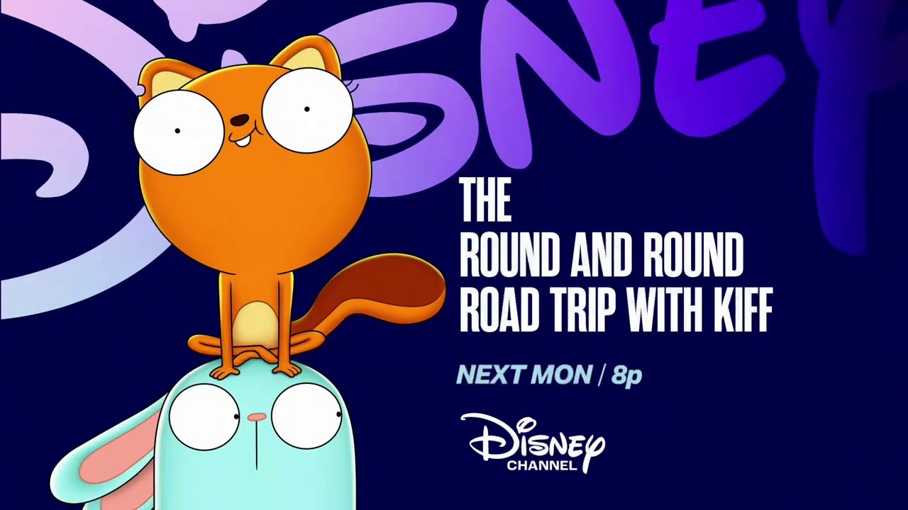Disney Channel | Kiff Round and Round Road Trip Marathon Promo (March ...