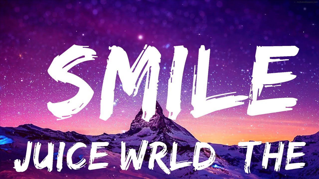 Juice Wrld The Weeknd Smile Lyrics Beat Songs Youtube Music