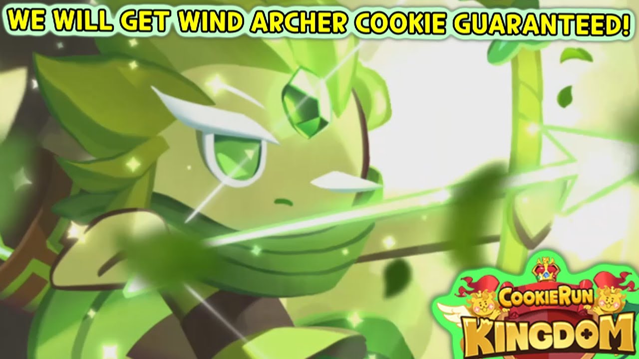 I WILL GUARANTEED GET WIND ARCHER COOKIE IN THIS VIDEO! (Cookie Run ...