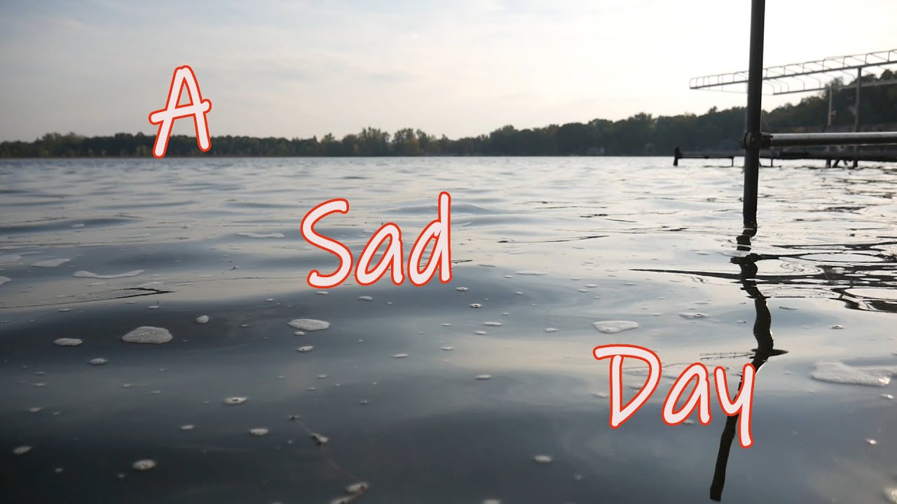 Sad Day - YouTube