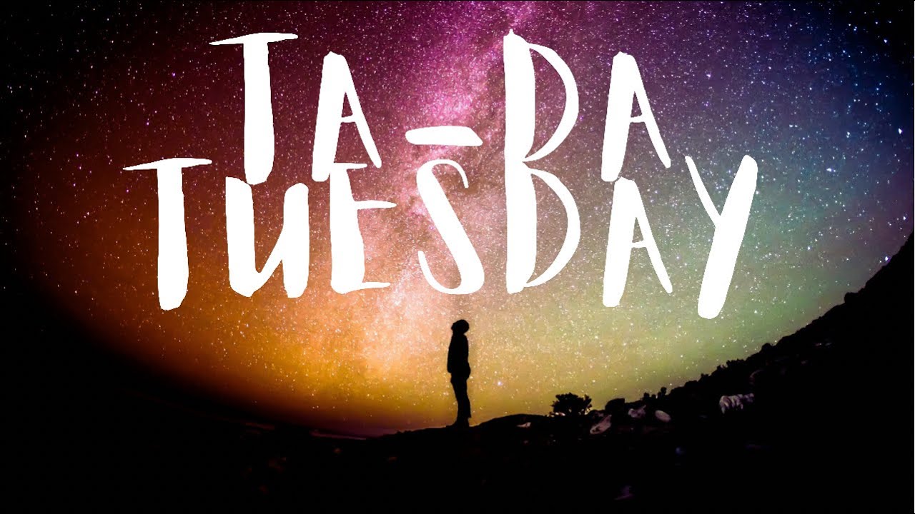 Ta-Da Tuesday - YouTube