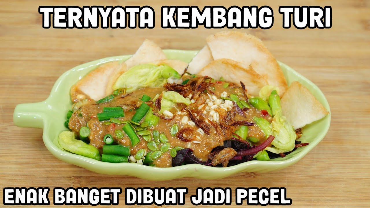 Ternyata Kembang TURI Enak Banget Dibuat Jadi PECEL - YouTube