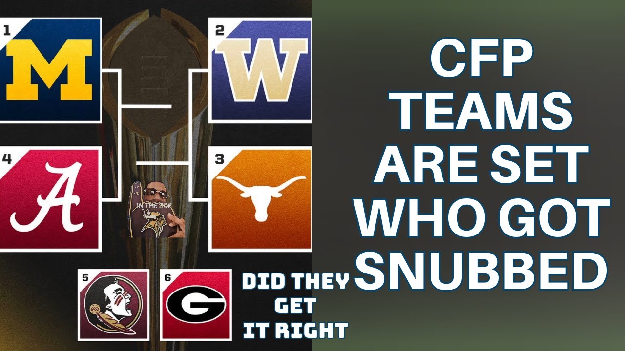 CFP TEAMS ARE SET | DID THEY GET IT RIGHT | - YouTube