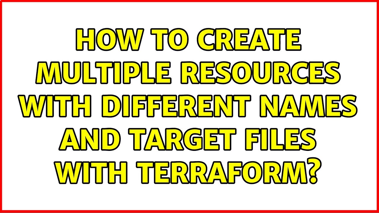 How to create multiple resources with different names and target files with Terraform? - YouTube