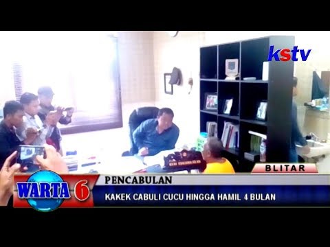 BLITAR - KAKEK CABULI CUCU HINGGA HAMIL 4 BULAN